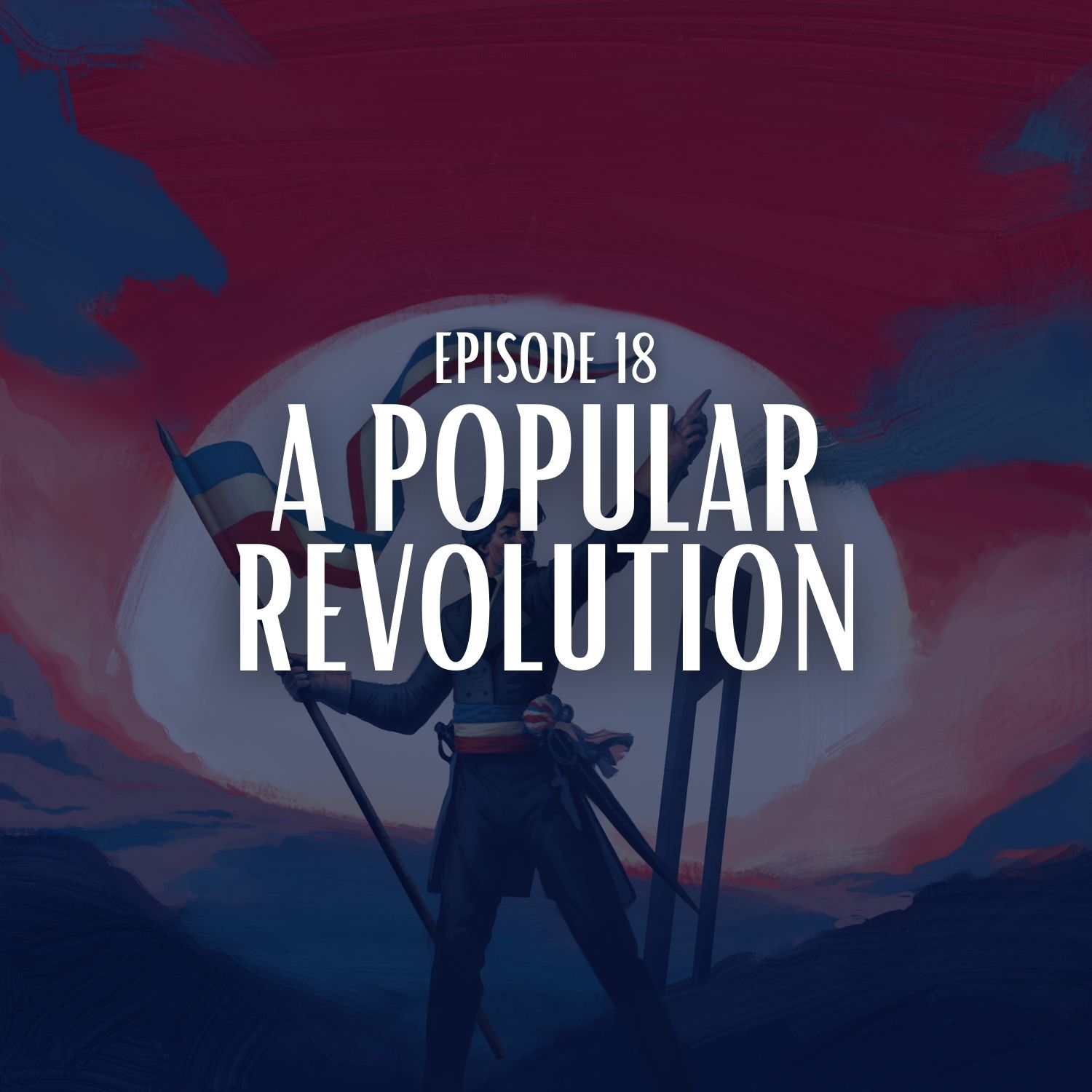 18 A Popular Revolution | Grey History